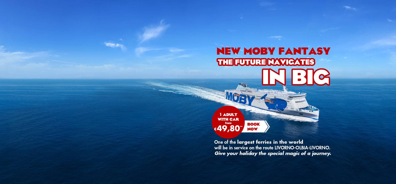 Moby: your journey begins online! Book your ferry now